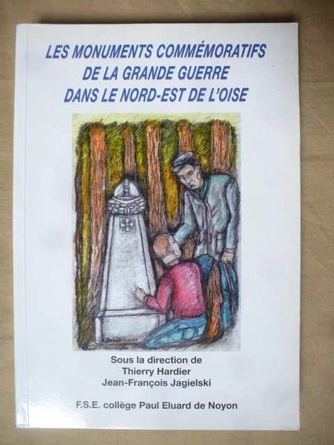 LES MONUMENTS COMMÉMORATIFS de la Grande Guerre dans l'Oise, Th ...