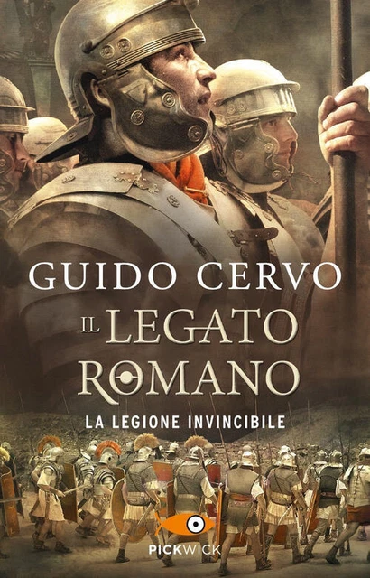 LA LEGIONE INVINCIBILE. Il Legato Romano Guido Cervo Piemme 2023 EUR 12 ...