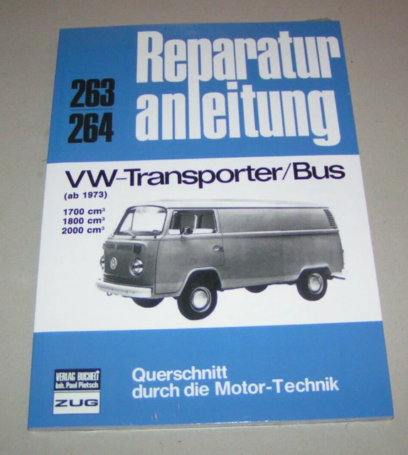 MANUAL DE REPARACIÓN VW T2 Transporter/Bus - 1700 ,1800 ,2000 CM ³ ...