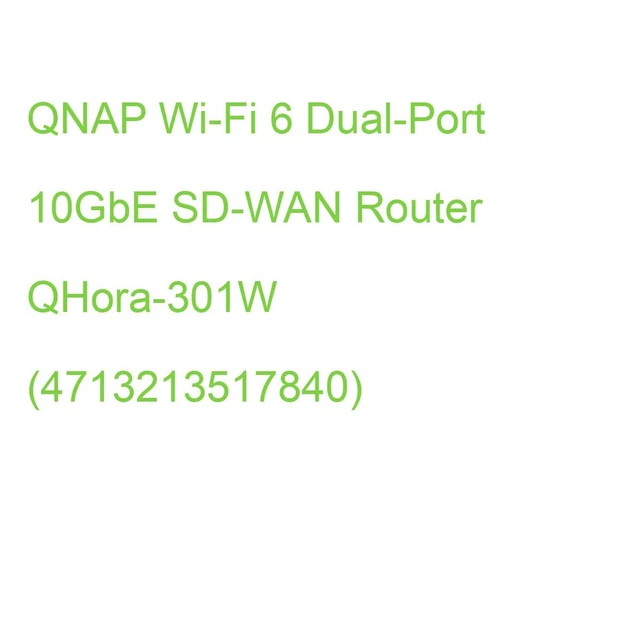 QNAP WI-FI 6 Dual-Port 10GbE SD-WAN Router QHora-301W (4713213517840 ...