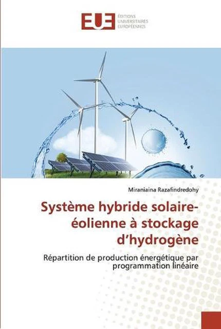 SYSTEME HYBRIDE SOLAIRE-EOLIENNE a Stockage D'hydrogene by Miraniaina ...