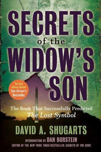 SECRETS OF THE Widow's Son: The Real History Behind the Lost Symbol ...