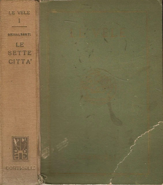 LE SETTE CITTÀ. . Mario Ghisalberti. 1941. IED. EUR 8,00 - PicClick IT