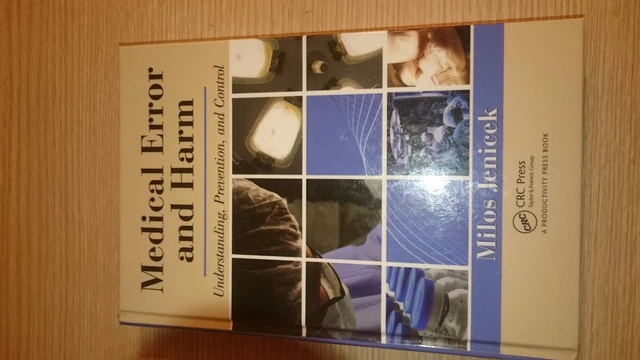 MEDICAL ERROR AND Harm understanding prevention and c -Ex Library Book ...