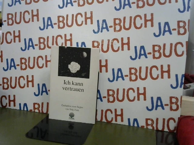 ICH KANN VERTRAUEN. Gedanken zum Segen Zink, Jörg und Max Hunziker: EUR ...