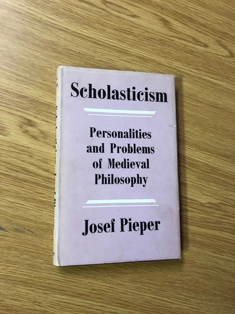 SCHOLASTICISM BY JOSEF Pieper - Pub: Faber - 1961 - Hardback £60.00 ...