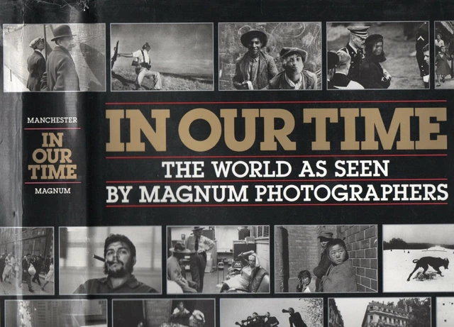 WILLIAM MANCHESTER SIGNED In Our Time Magnum Photos Cartier-Bresson ...