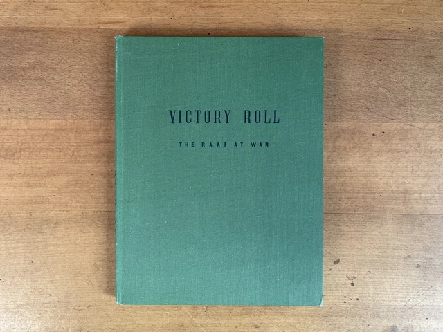 VINTAGE 'VICTORY ROLL - RAAF AT WAR ' 6th Year of War Memorial Hardcover WW2 $20.00 - PicClick AU
