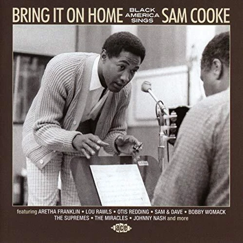 VARIOUS ARTISTS - BRING IT ON HOME - BLACK AMERICA SINGS SAM COOKE - Ne ...