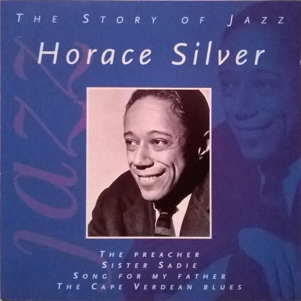 HORACE SILVER THE Story Of Jazz - CD EUR 5,99 - PicClick FR