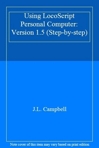 USING LOCOSCRIPT PERSONAL Computer: Version 1.5 (Step-by-step),J £13.09 - PicClick UK