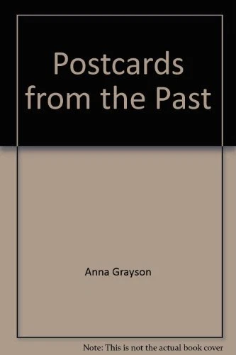 POSTCARDS FROM THE Past By Anna Grayson,Roger Jones EUR 6,85 - PicClick FR