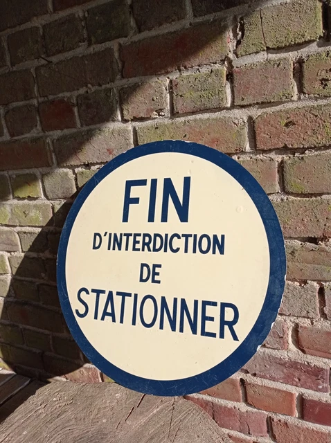 VINTAGE FRENCH FIN D’interdiction De Stationner Road Sign Not Emamel ...