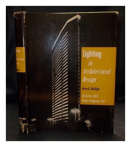 PHILLIPS, DEREK LIGHTING in Architectural Design / by Derek Phillips ...