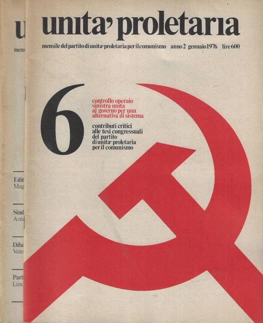 UNITÀ PROLETARIA N. 6-7/8 Anno 1976. . AA.VV.. 1976. . EUR 16,00 ...