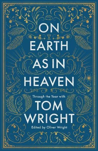 TOM WRIGHT ON Earth as in Heaven (Relié) EUR 33,61 - PicClick FR
