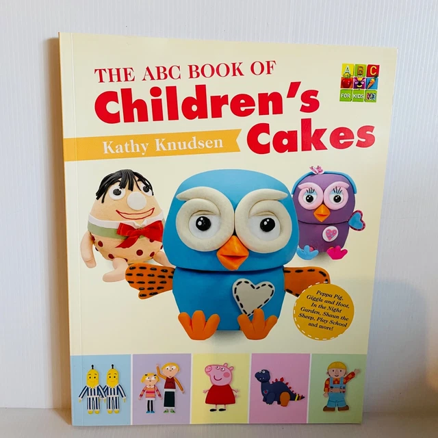 THE ABC BOOK of Children's Cakes by Kathy Knudsen PB Birthdays Partys ...