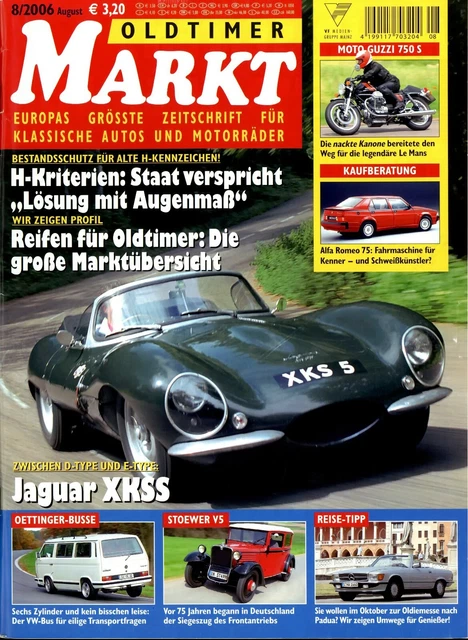 OLDTIMER MARKT 2006 8/06 Alfa 75 Bus Oettinger Jaguar XKSS Guzzi 750 ...