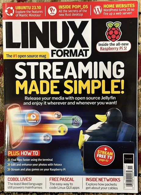 LINUX FORMAT MAGAZINE Raspberry Pi Streaming Made Simple Issue 308 Nov ...