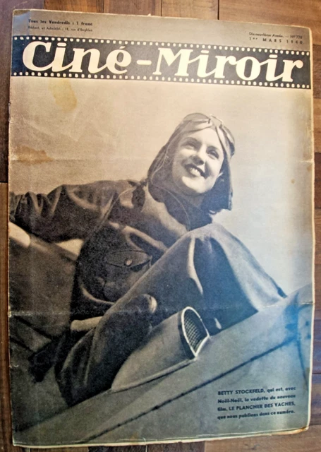 1940 FRANCE, REVUE D'Avant-Guerre Cine-Miroir Avec Betty Stockfeld-Rif ...