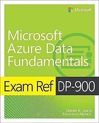 EXAM REF DP-900 Microsoft Azure Data Fundamentals, Seara, Daniel ...