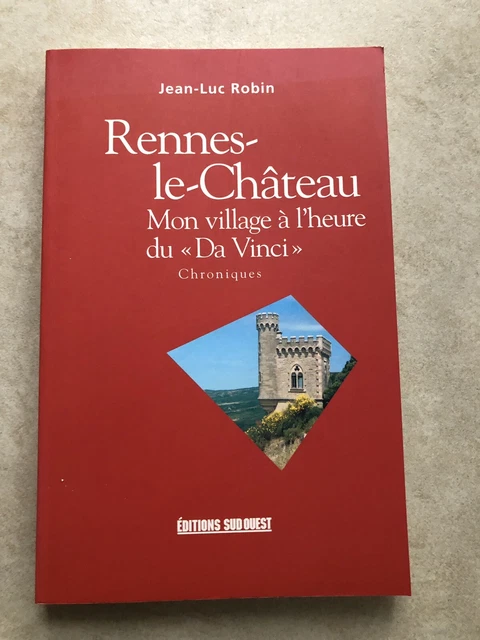 JEAN-LUC ROBIN,RENNES LE château,mon village à l'heure du da vinci,abbé saunière EUR 8,00 ...