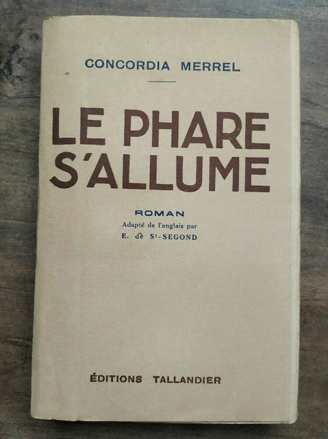 CONCORDIA MERREL - Le phare s'allume/ Tallandier 1938 EUR 10,00 ...