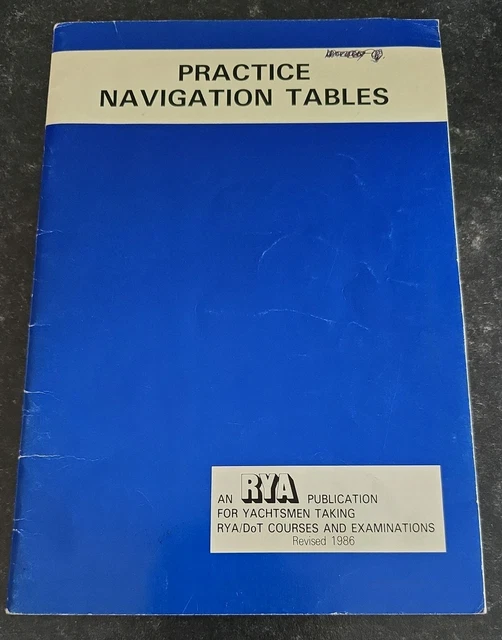 RYA PRACTICE NAVIGATION Tables For Yachtsmen 1986 With Practice Chart £ ...