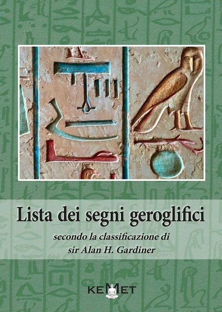 LIBRI LISTA DEI Segni Geroglifici Secondo La Classificazione Di Sir ...