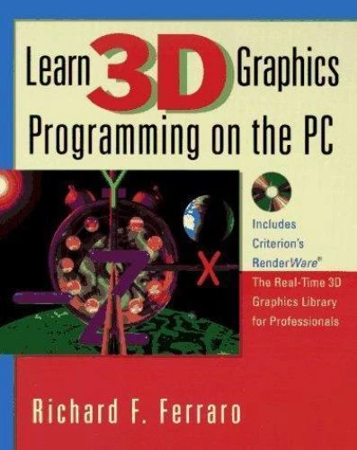 LEARN 3D GRAPHICS Programming on the PC by Ferraro, Richard F. $18.98 ...