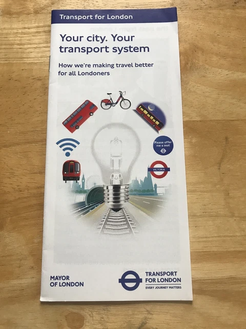 TFL LEAFLET: &YOUR city. Your Transport system". February 2019 edition ...