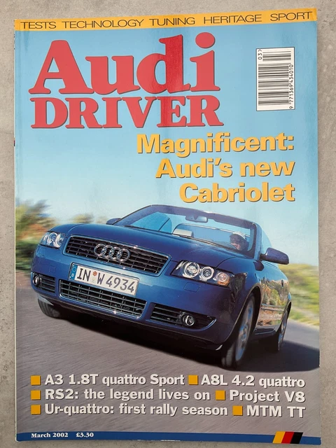 AUDI DRIVER MAGAZINE - March 2002 - A3 1.8T quattro, A8L 4.2 quattro ...
