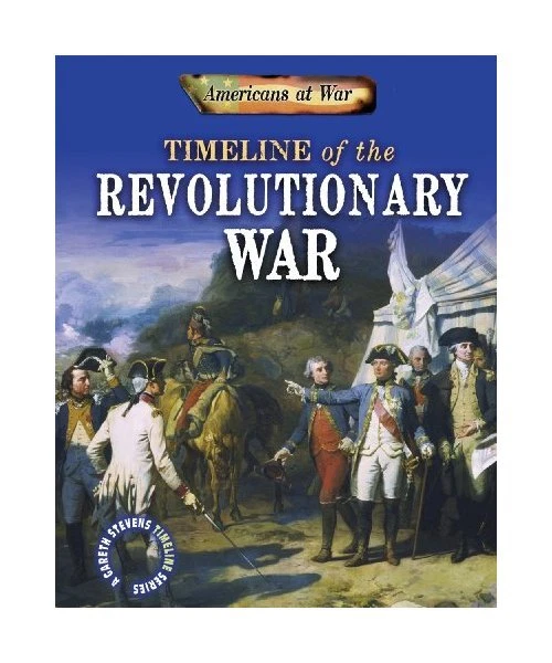TIMELINE OF THE Revolutionary War, Charlie Samuels EUR 28,20 - PicClick FR