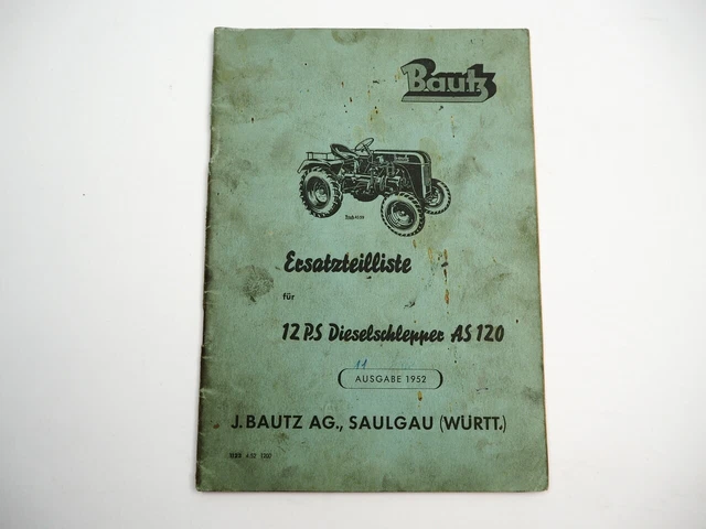 BAUTZ AS120 DIESELSCHLEPPER 12 PS 4-Gang Ersatzteilliste ...