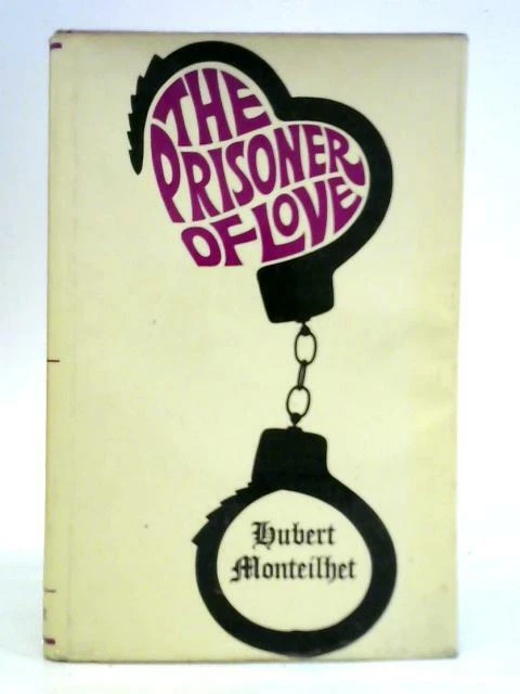 THE PRISONER OF Love (Hubert Monteilhet - 1966) (ID:85072) EUR 7,38 ...