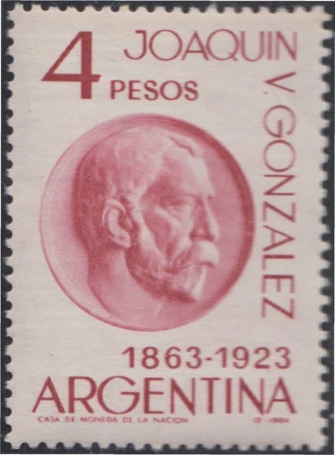 ARGENTINA 696 1964 Centenario del nacimiento de Joaquín V. Gonzalez ...