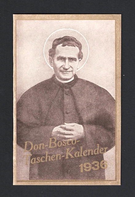 ANTICO SANTINO CROMO-HOLY card Calendario San Giovanni Bosco ANNO 1936 ... ANTICO SANTINO CROMO-HOLY card Calendario San Giovanni Bosco ANNO 1936 ...