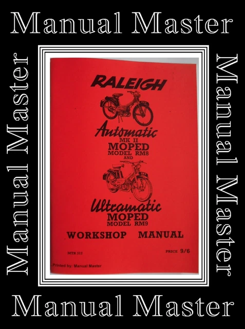 RALEIGH RM8 MK2 Automatic & RM9 Ulramatic Moped Workshop Manual Booklet ...