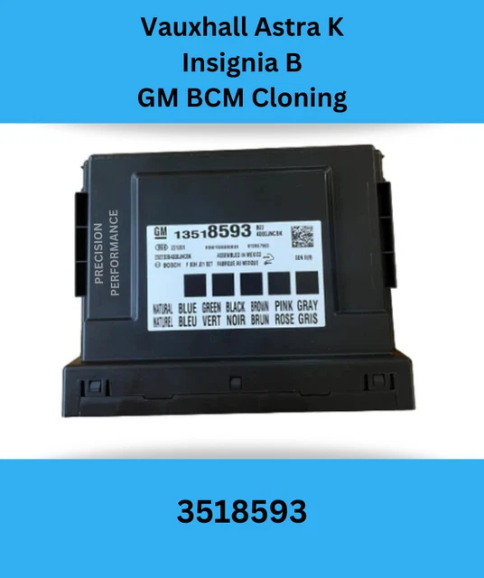 VAUXHALL ASTRA K Insignia B Body Control Module BCM 13518593 Cloning ...