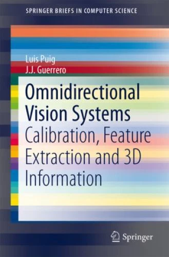 Omnidirectional Vision Systems Calibration Feature Extraction And 3d Infor 2052 Eur 53 49