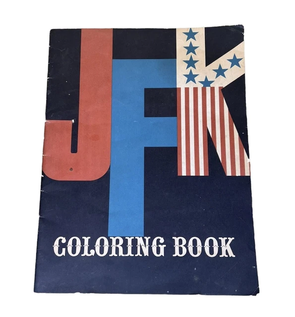 PRESIDENT JFK JOHN F. Kennedy Coloring Book Lithograph Kanrom Inc. Rare ...