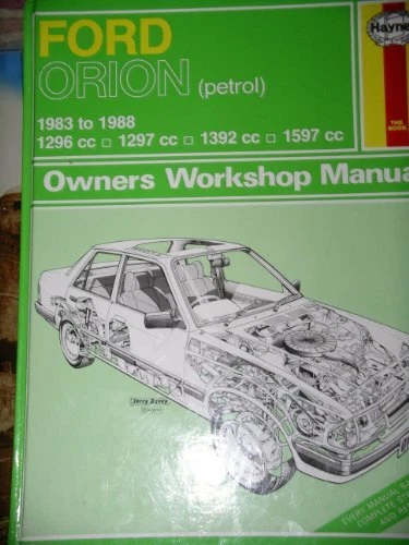 FORD ORION (PETROL) 1983-91 Owner's Workshop Manual ... by Coomber, Ian ...