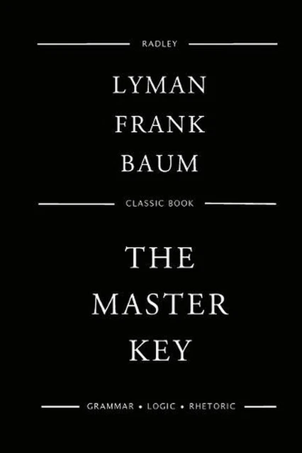 THE MASTER KEY par Lyman Frank Baum (anglais) livre de poche EUR 16,52 ...