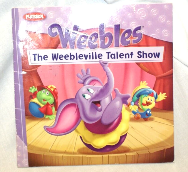WEEBLES : THE Weebleville Talent Show livre à couverture souple par ...