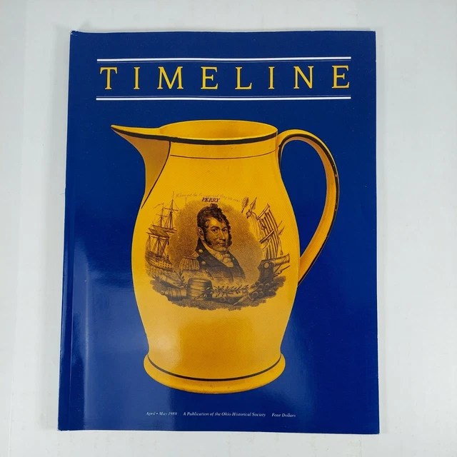 APR MAY 1989 OHIO TIMELINE MAGAZINE Satchel Paige, War of 1812 $8.44 ...