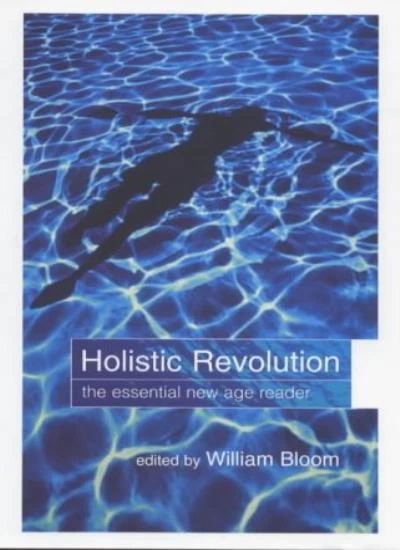 HOLISTIC REVOLUTION: THE Essential Reader-William Bloom EUR 4,01 ...