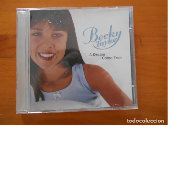 CD BECKY TAYLOR - A Dream Come True (Eh) EUR 2,50 - PicClick ES