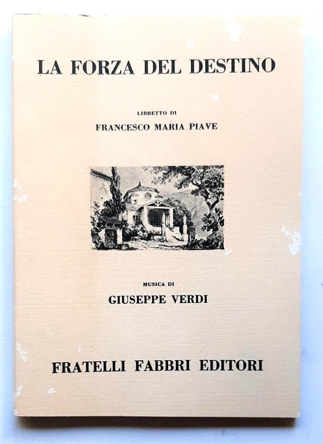 LA FORZA DEL Destino Francesco Maria Piave Verdi Libretto D'Opera ...