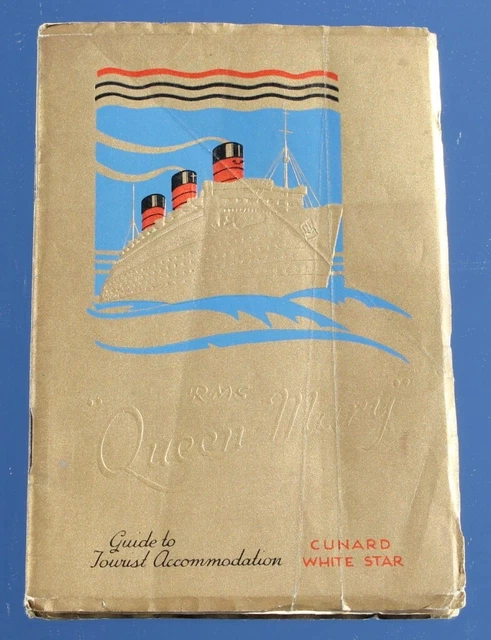 CUNARD WHITE STAR Line Rms Queen Mary Guide To 2Nd Cl Maiden Voyage Era ...