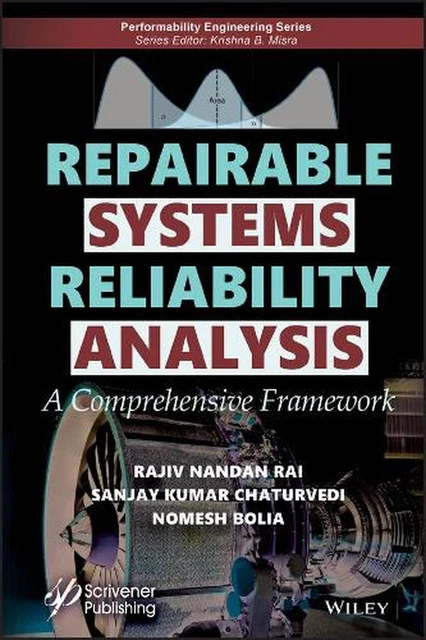 REPAIRABLE SYSTEMS RELIABILITY Analysis: A Comprehensive Framework by Rajiv Nand £226.08 ...